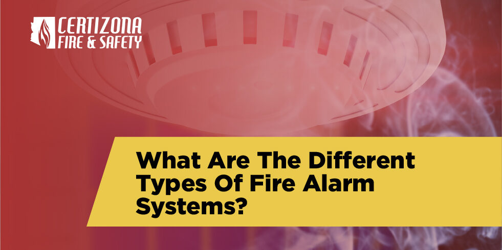 What Are the Different Types of Fire Alarm Systems?