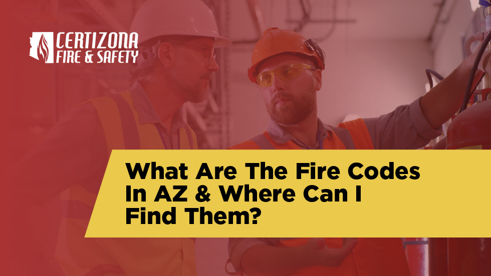 What Are the Fire Codes in Arizona and Where Do I Find Them ...