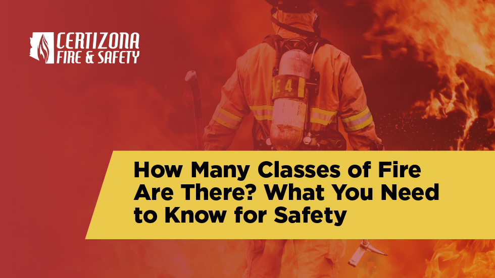 How Many Classes of Fire Are There? What You Need to Know for Safety