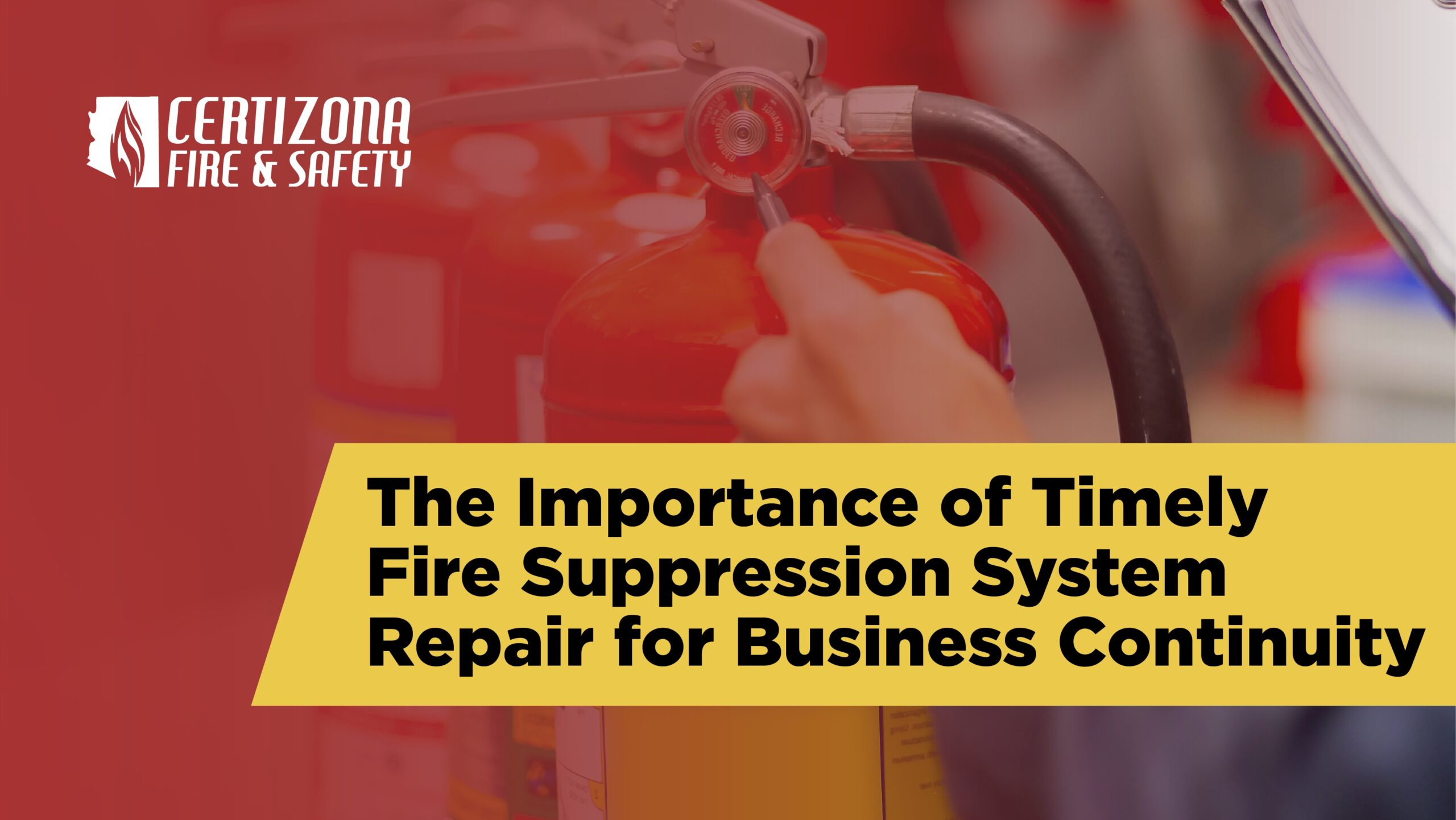 Why Timely Fire Suppression System Repair Is Critical for Businesses